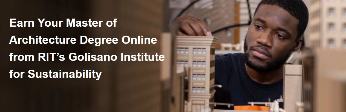 Rochester Institute of Technology - Golisano Institute for Sustainability 在线建筑硕士（RIT-ARC）