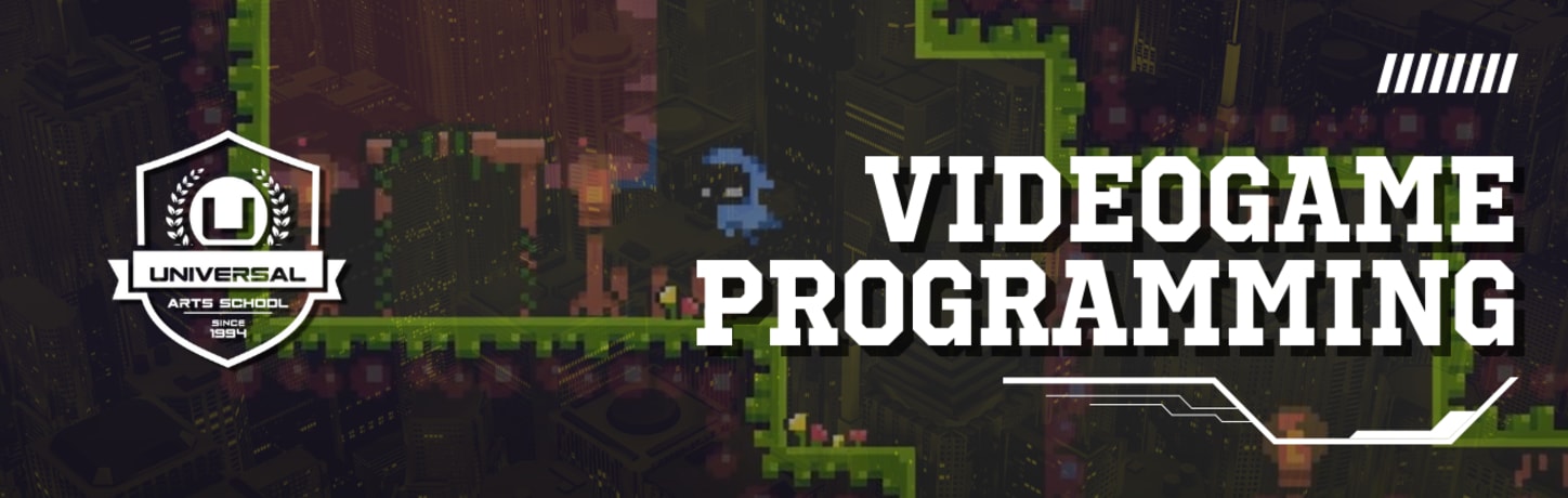 Universal Arts School Bachelor in Videogame Programming