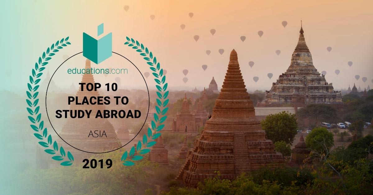 Top 10 Study Abroad Countries in Asia - 2019 Rankings
